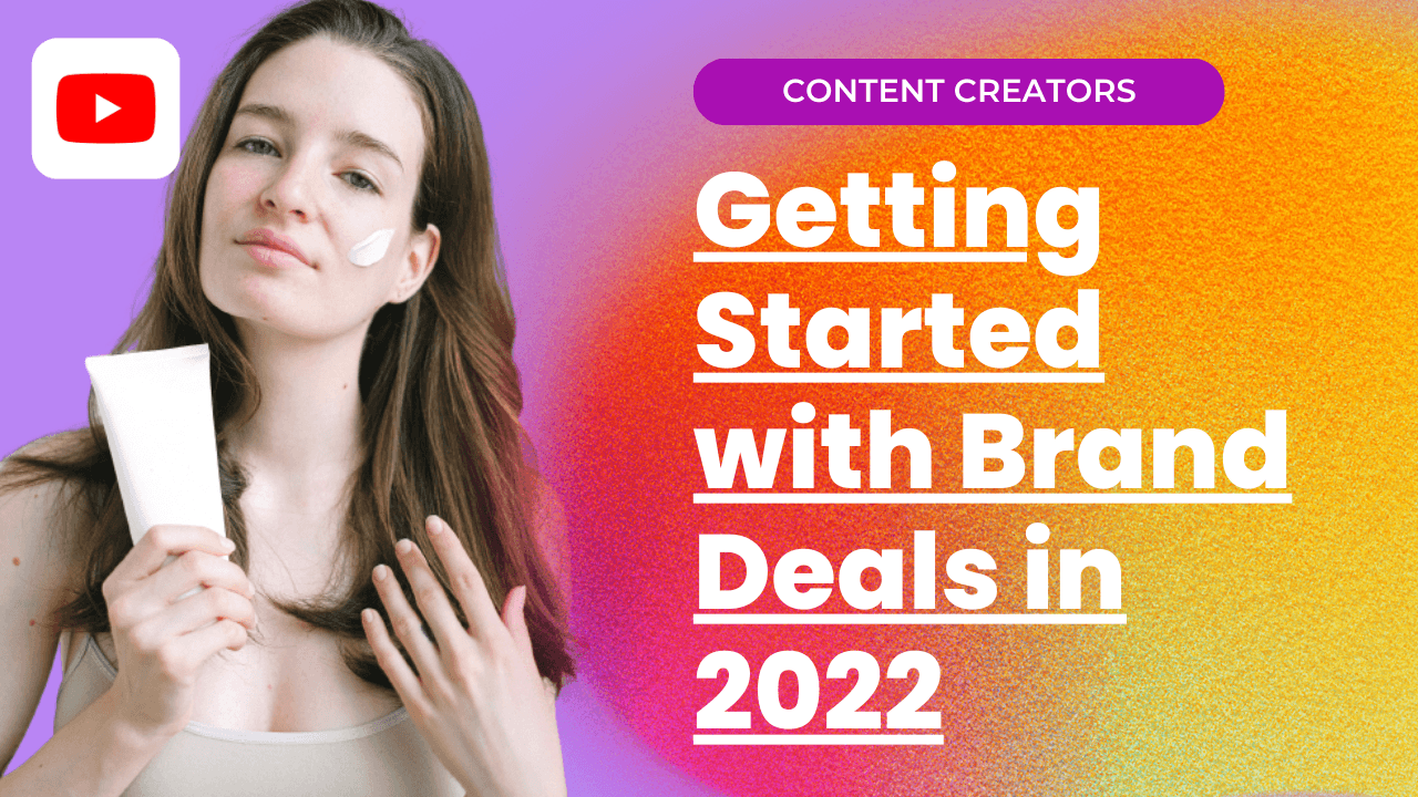 Creasquare | Getting Started with Brand Deals in 2022